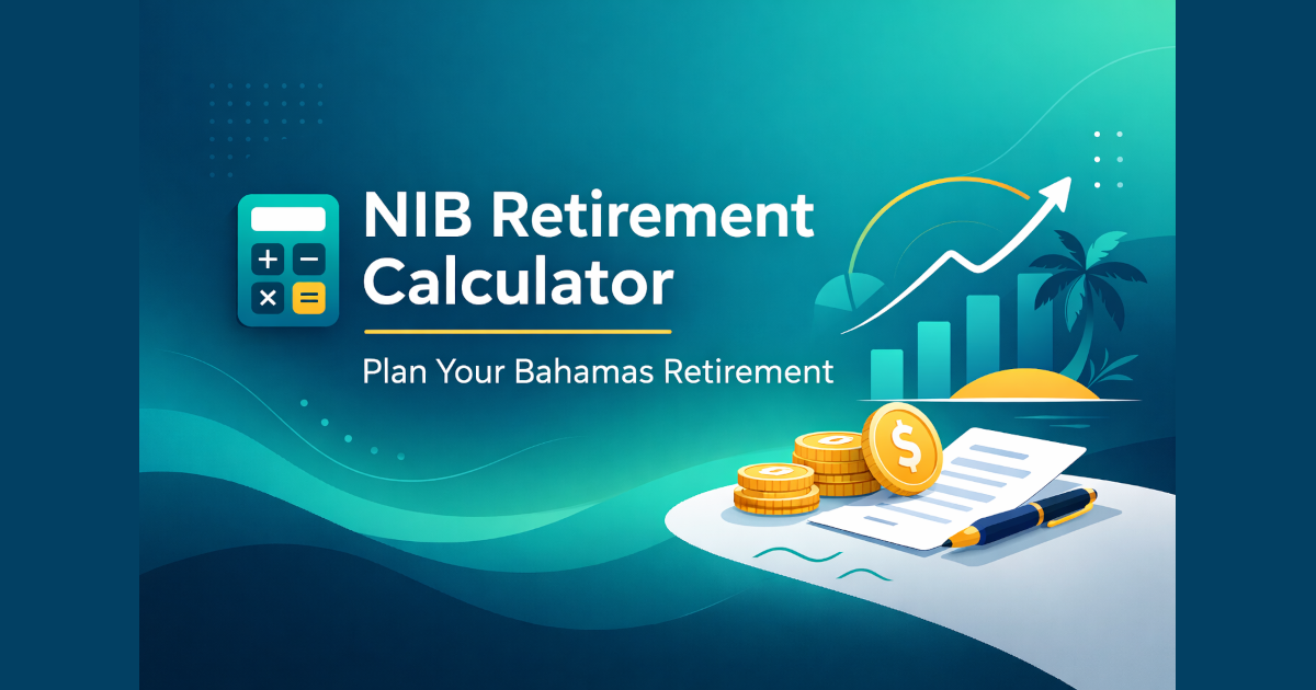 NIB Retirement Benefit Calculator | Bahamas